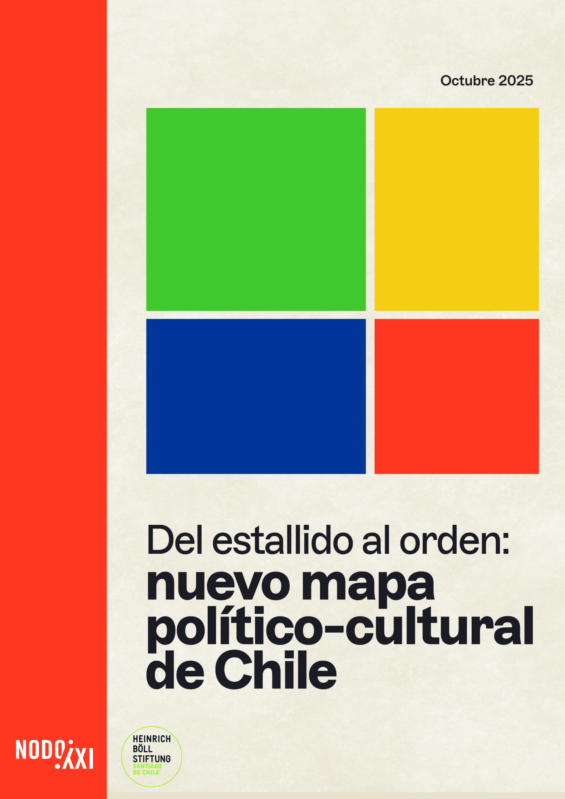 Nodo XXI presenta "Del estallido al orden: nuevo mapa político-cultural ...